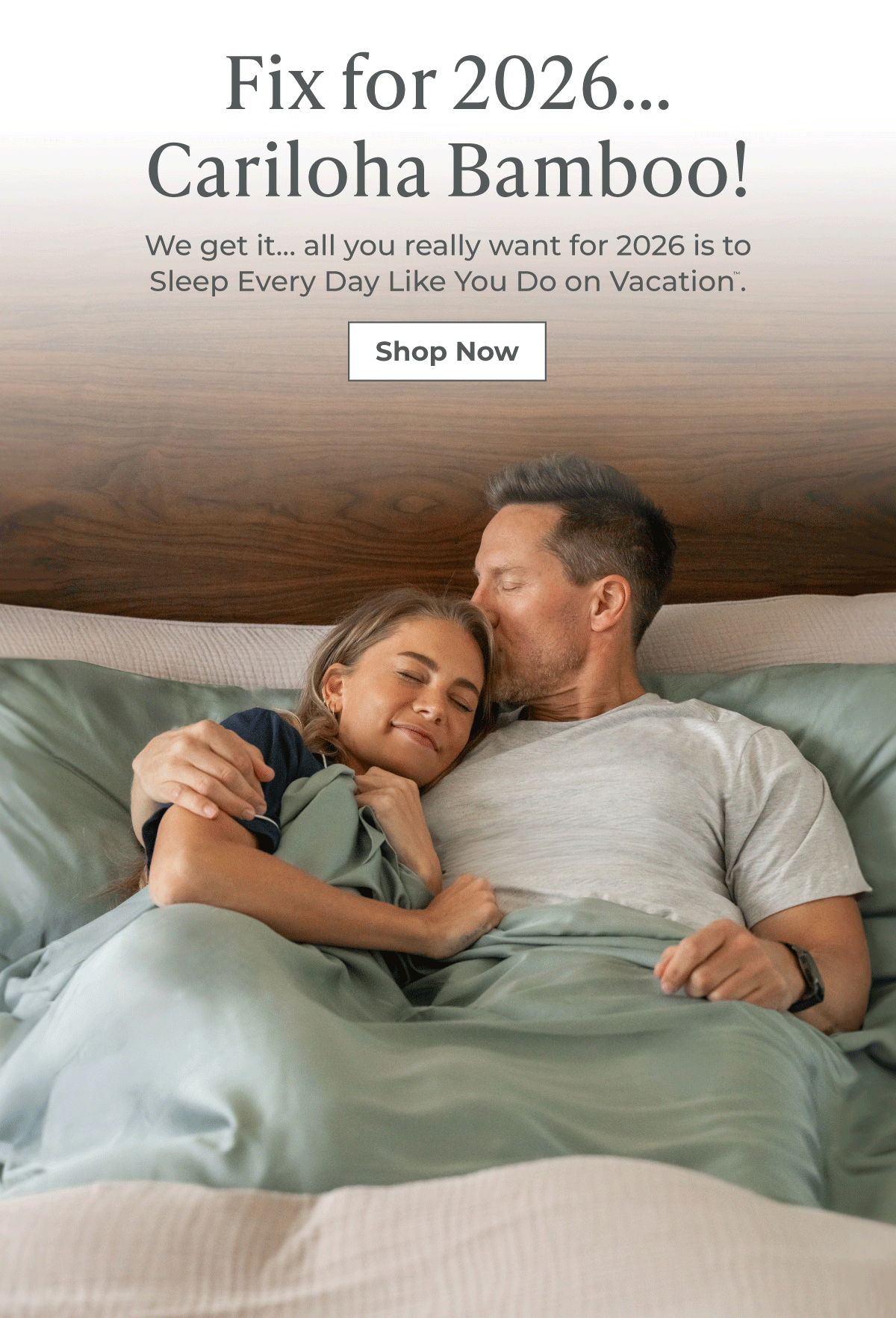 Enjoy Great Sleep in 2026 - Cariloha